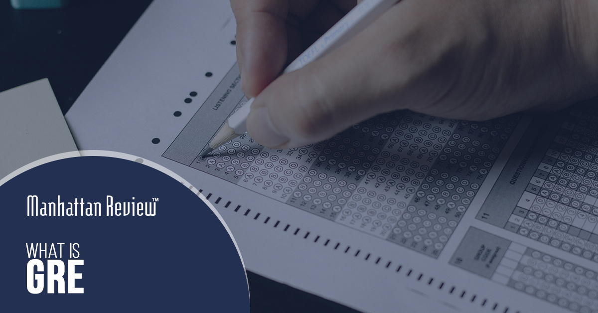 What is GRE | Manhattan Review